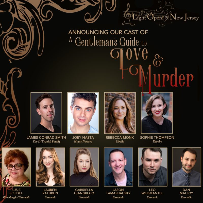A Gentleman’s Guide to Love and Murder – Light Opera of New Jersey